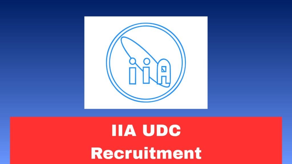 IIA Upper Division Clerk Recruitment 2026 Apply Now Online